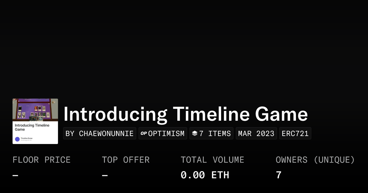 Introducing Timeline Game - Collection | OpenSea