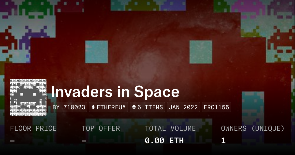 Invaders in Space - Collection | OpenSea