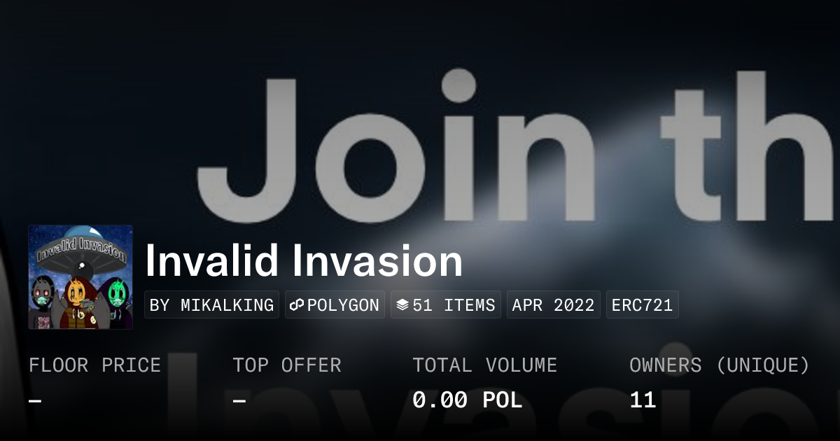 Invalid Invasion - Collection | OpenSea