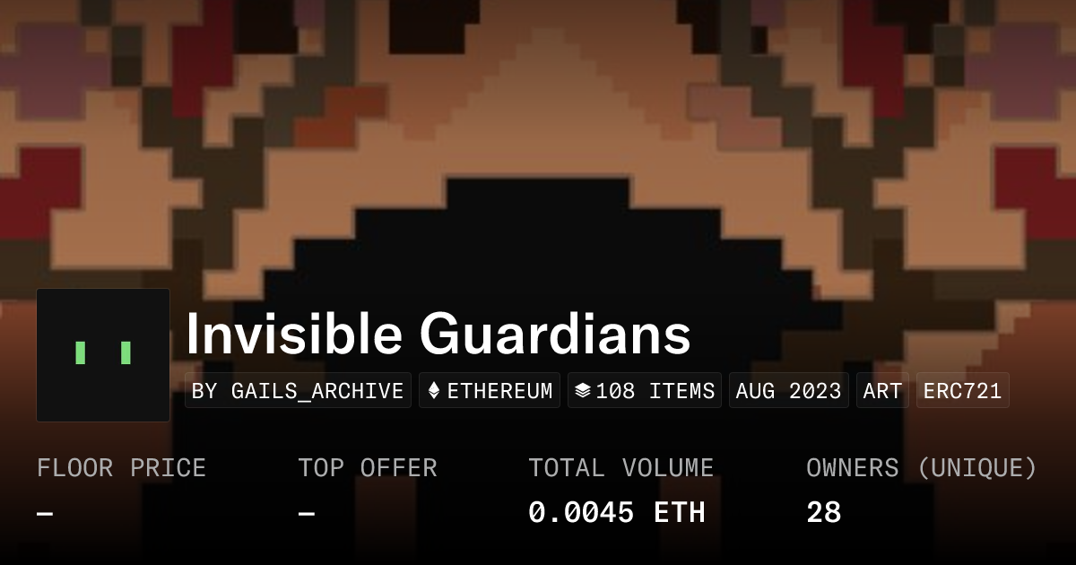 Invisible Guardians - Collection | OpenSea