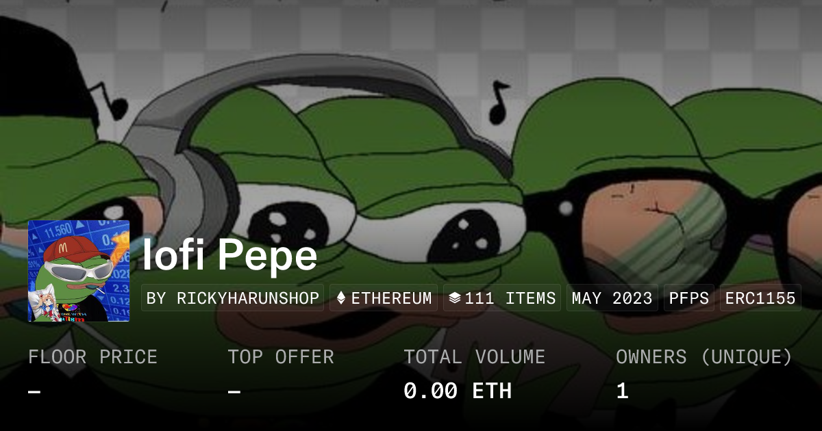 Iofi Pepe - Collection | OpenSea