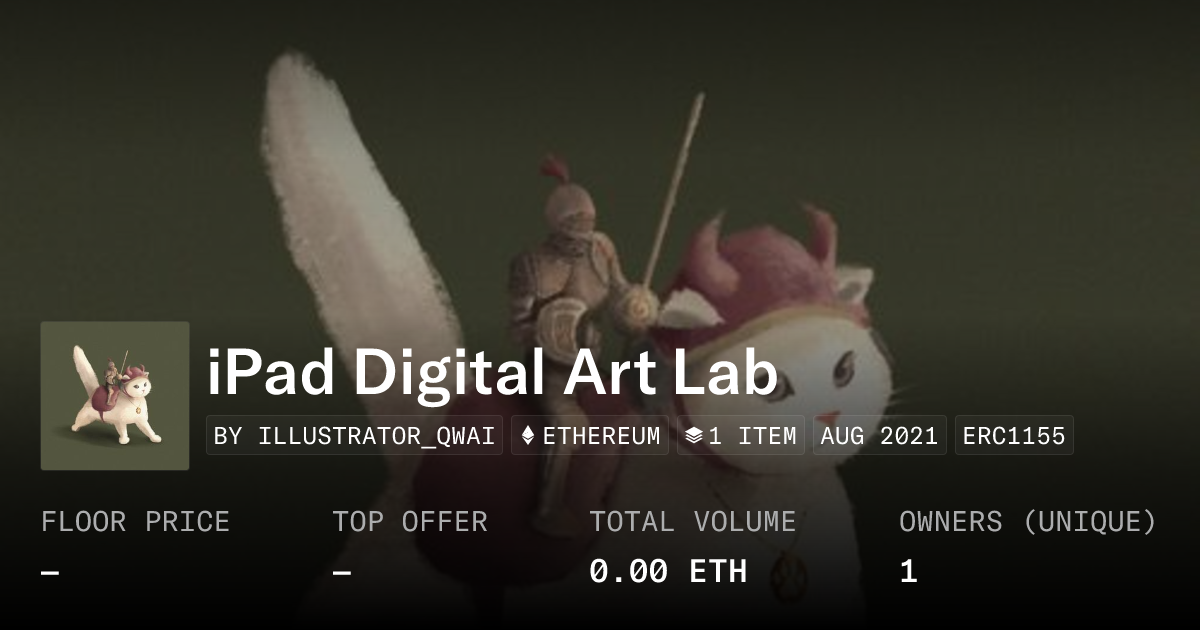 iPad Digital Art Lab - Collection | OpenSea
