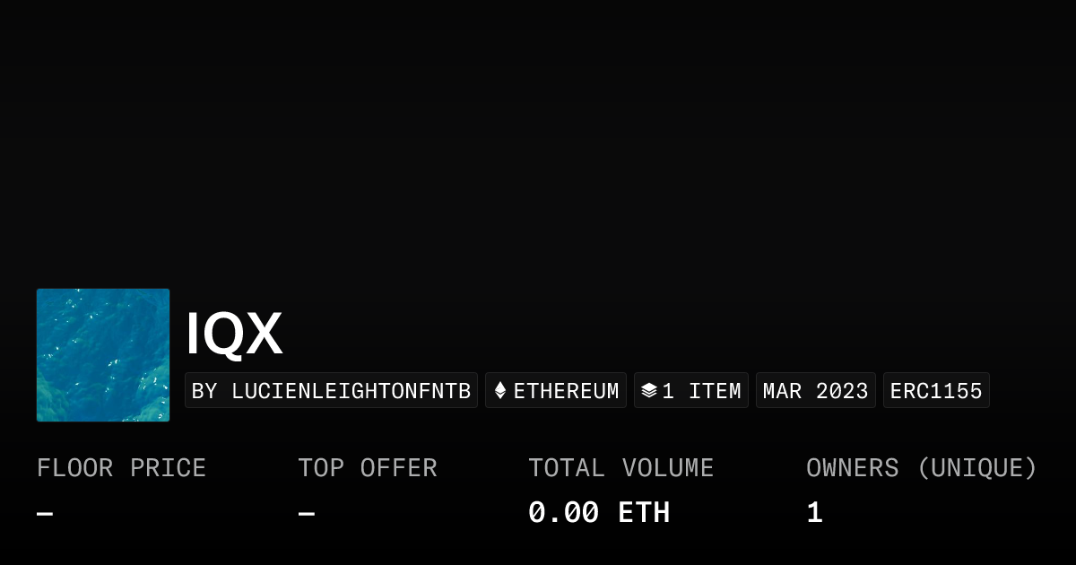 IQX - Collection | OpenSea