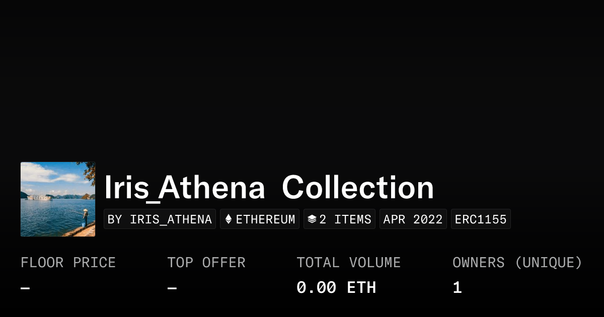 Iris_Athena Collection - Collection | OpenSea