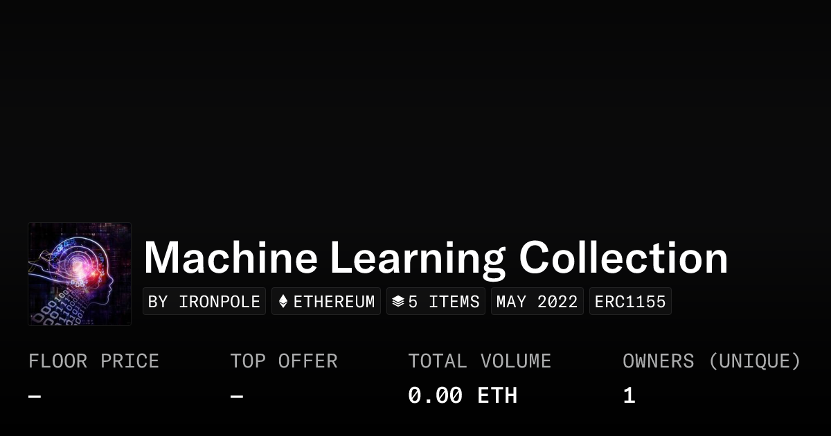 Machine Learning Collection - Collection | OpenSea