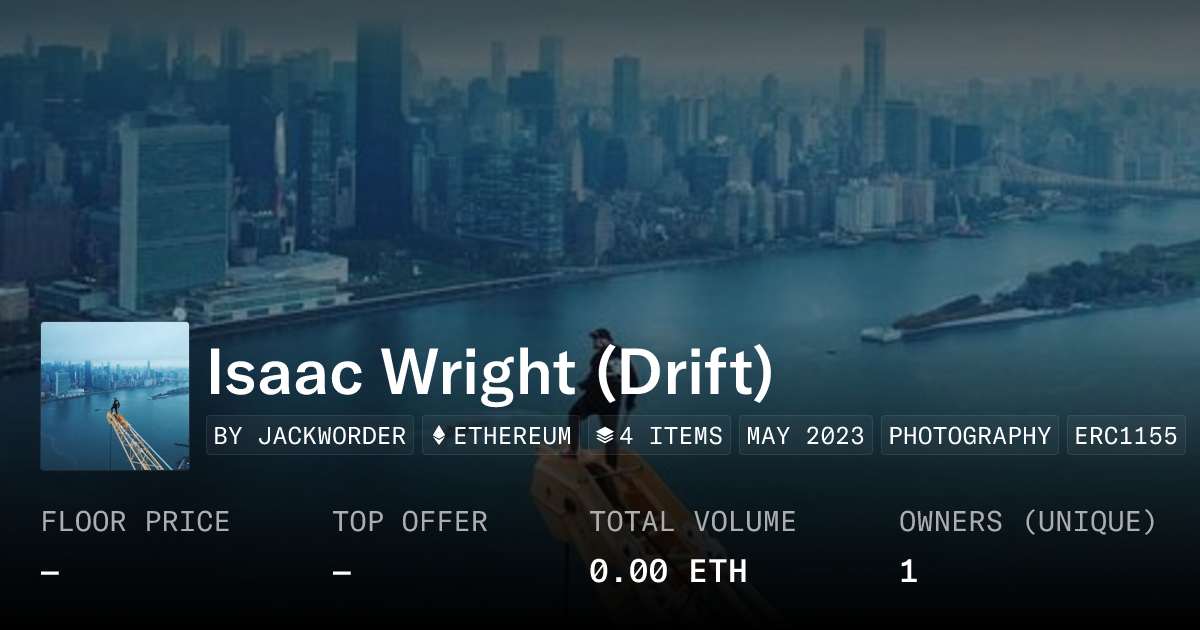 Isaac Wright (Drift) - Collection | OpenSea