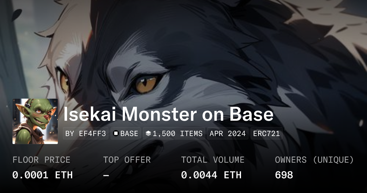 Isekai Monster on Base - Collection | OpenSea