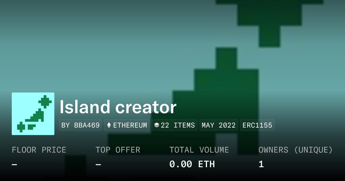 Island creator - Collection | OpenSea