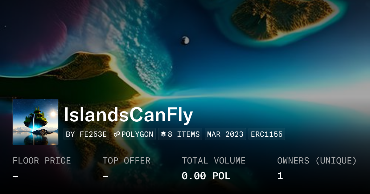 IslandsCanFly - Collection | OpenSea