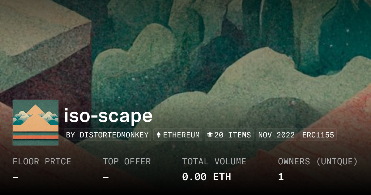 iso-scape - Collection | OpenSea