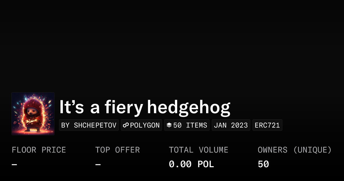 It’s a fiery hedgehog - Collection | OpenSea