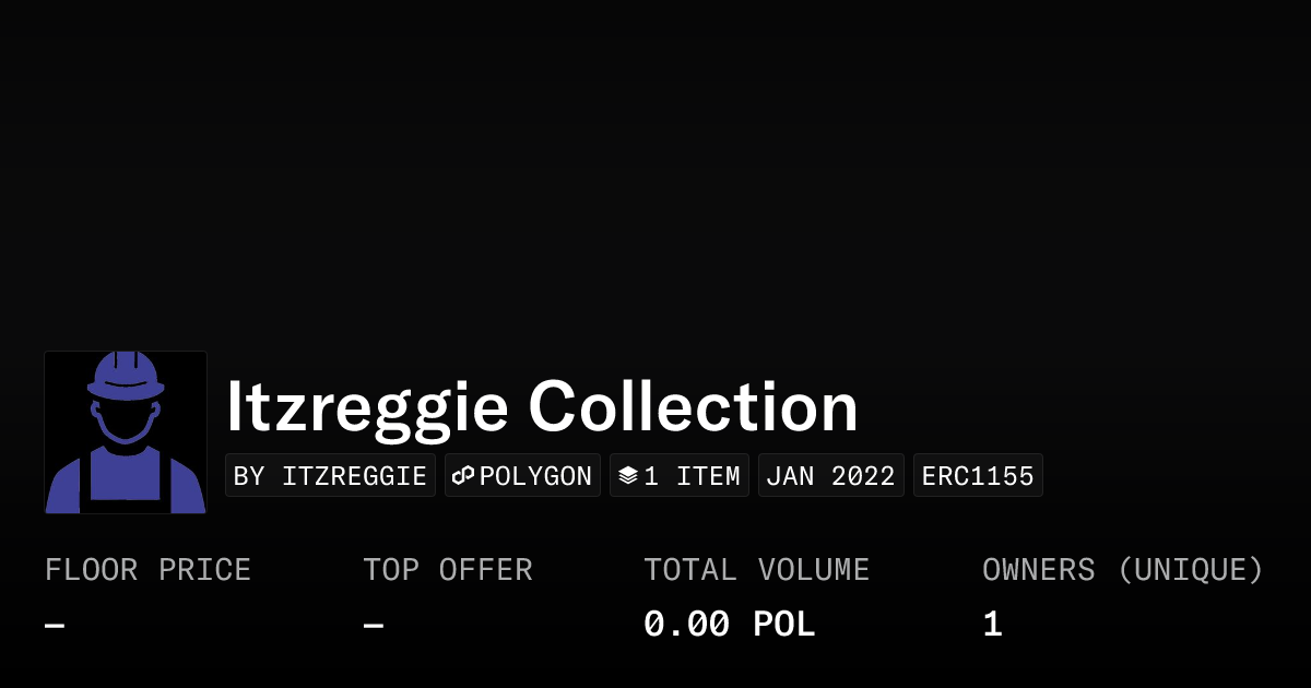 Itzreggie Collection - Collection | OpenSea