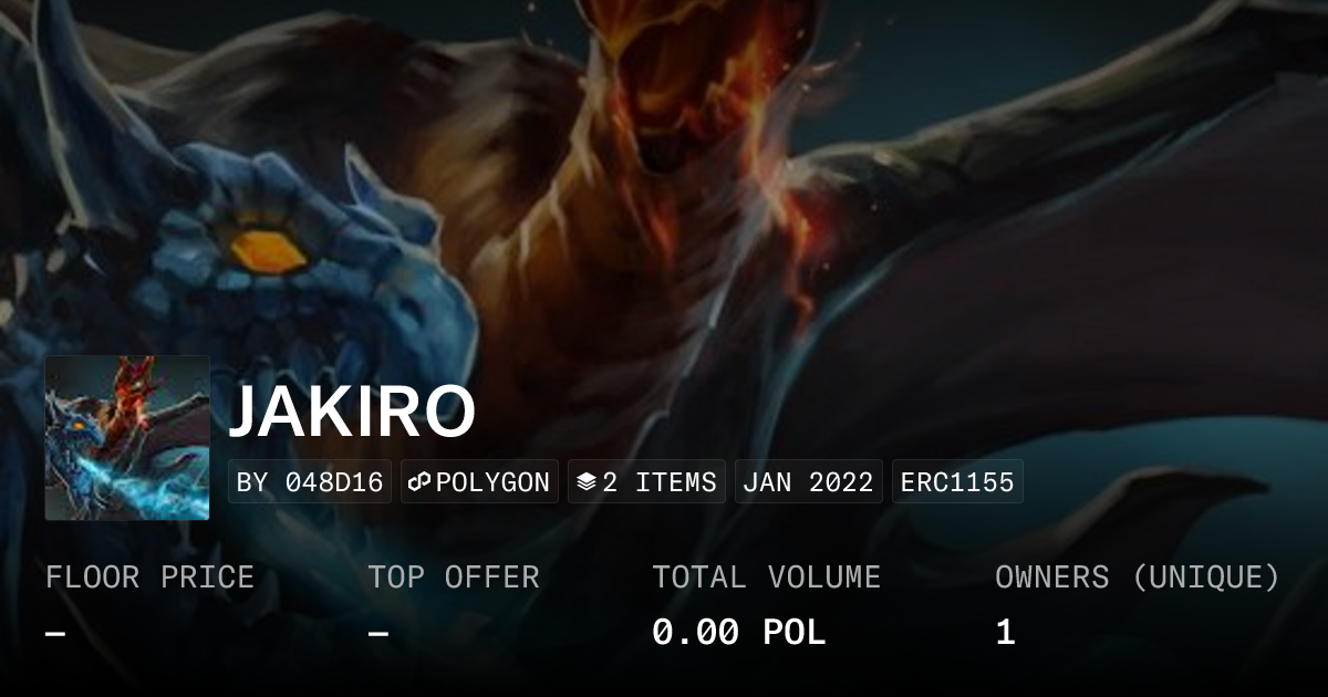 JAKIRO - Collection | OpenSea