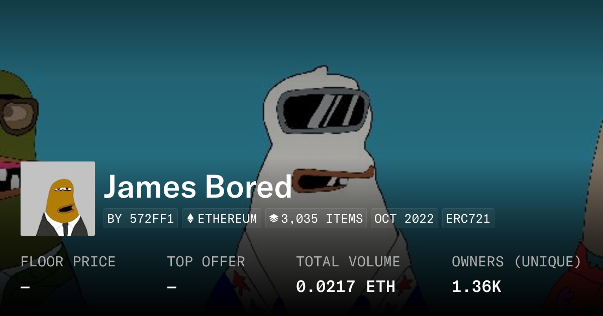 James Bored - Collection | OpenSea