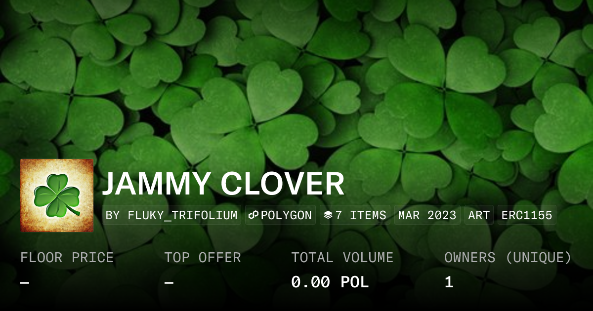JAMMY CLOVER - Collection | OpenSea