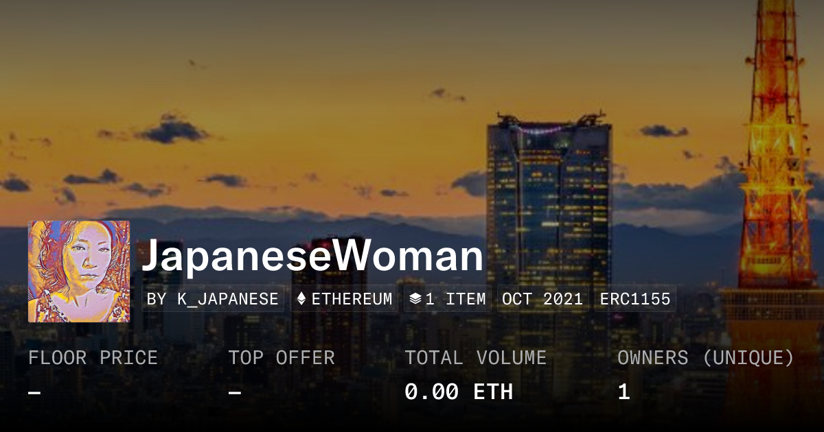 JapaneseWoman - Collection | OpenSea
