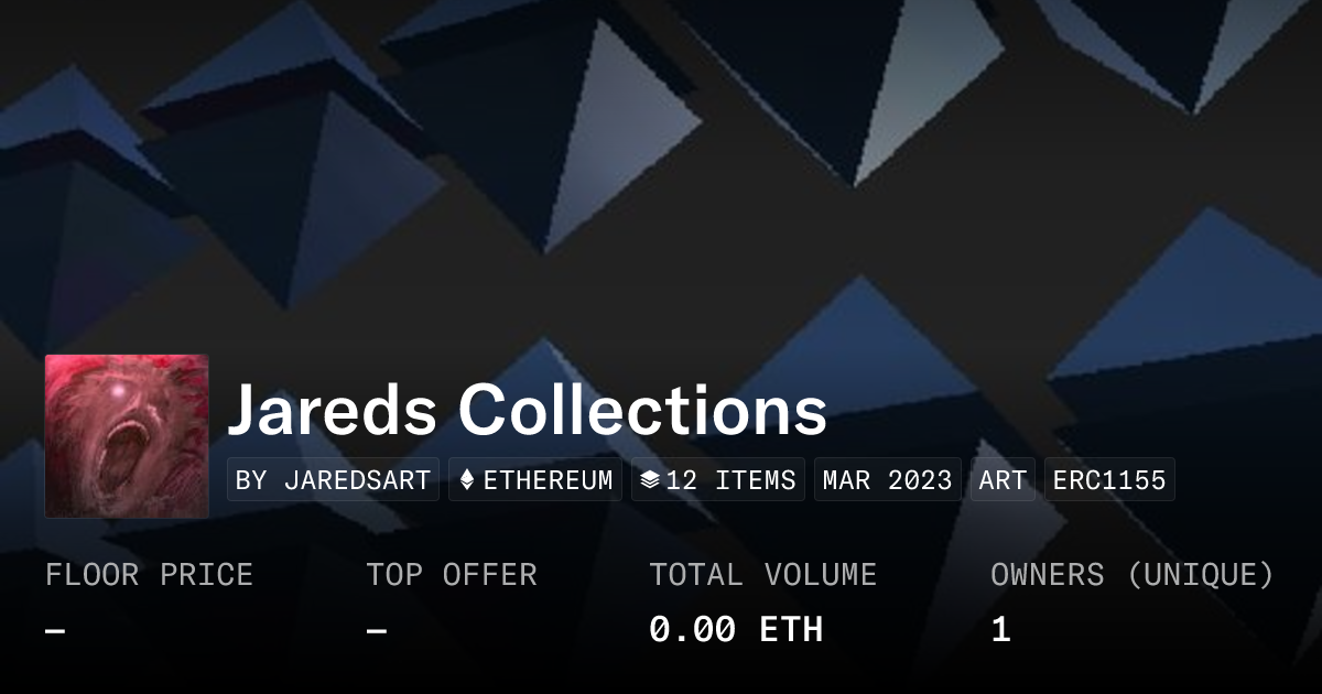 Jareds Collections - Collection | OpenSea