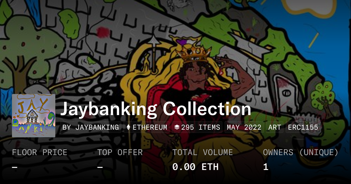 Jaybanking Collection - Collection | OpenSea