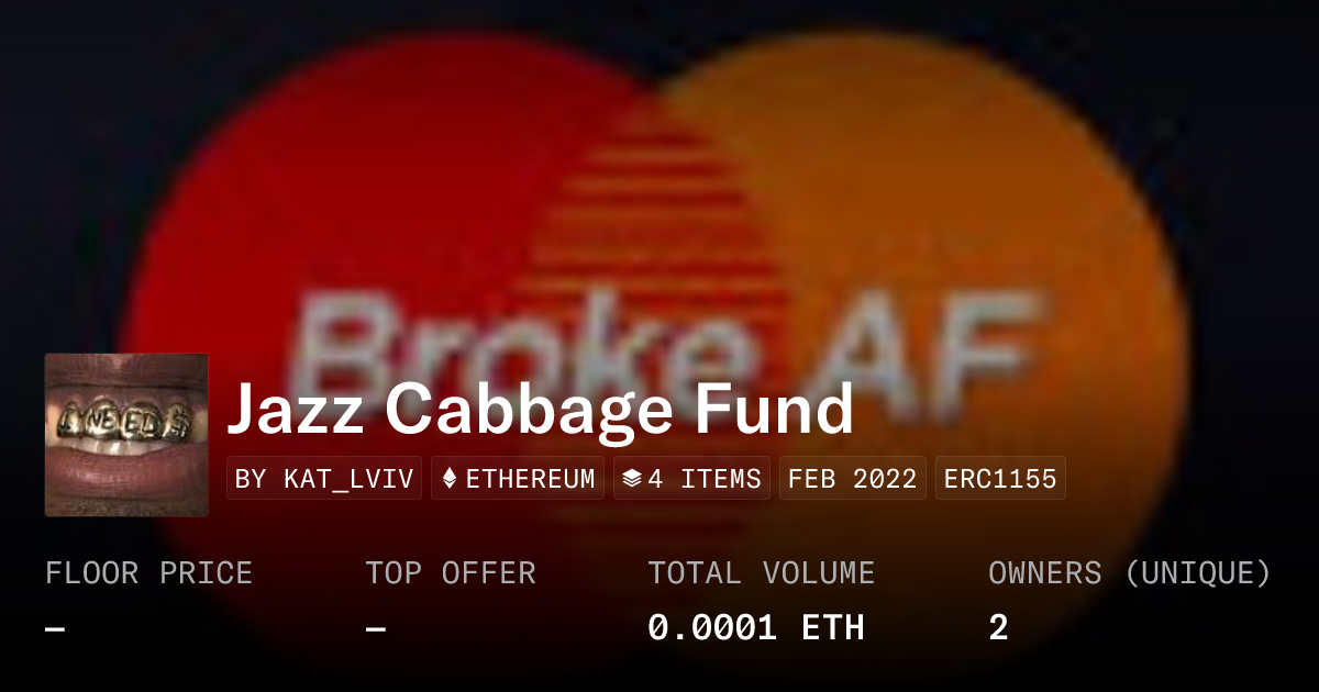 Jazz Cabbage Fund - Collection | OpenSea