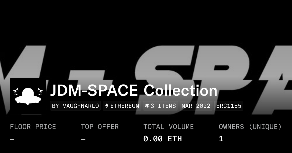 JDM-SPACE Collection - Collection | OpenSea