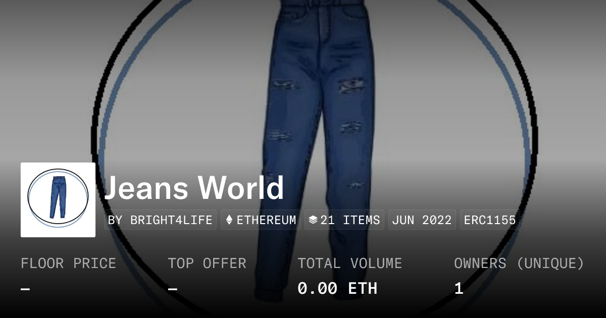 Jeans World - Collection | OpenSea