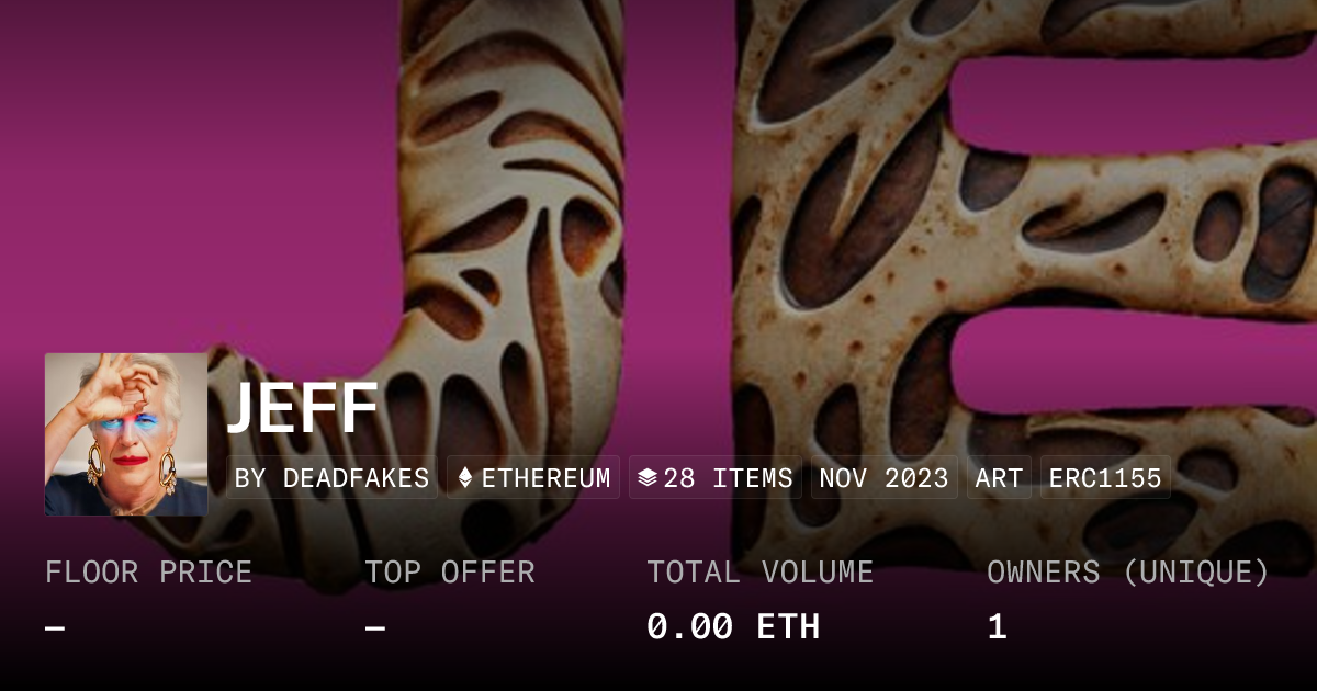 JEFF - Collection | OpenSea