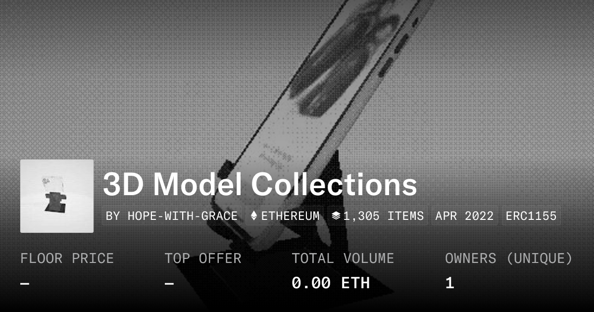 3D Model Collections - Collection | OpenSea