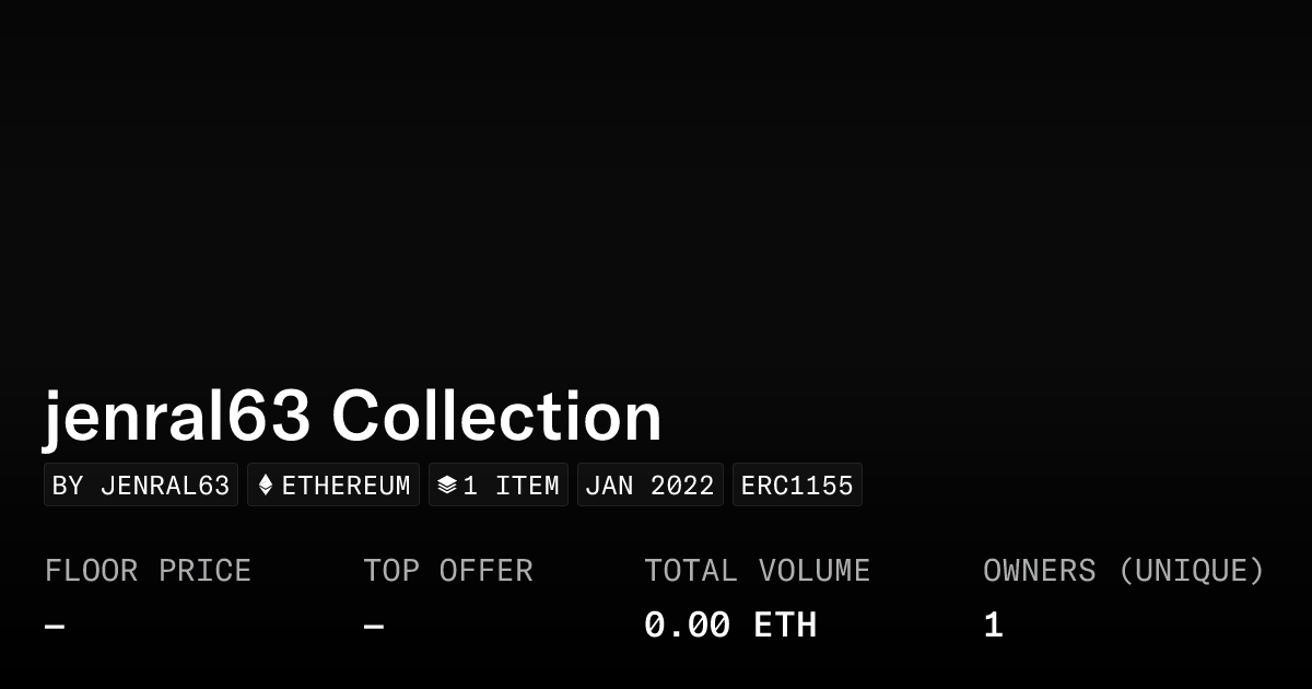 jenral63 Collection - Collection | OpenSea