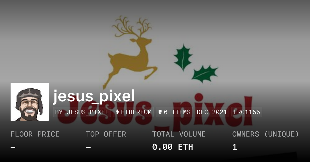 jesus_pixel - Colección | OpenSea