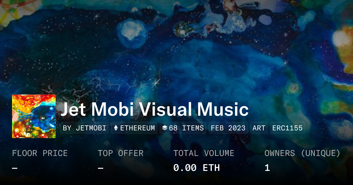 Jet Mobi Visual Music - Collection | OpenSea