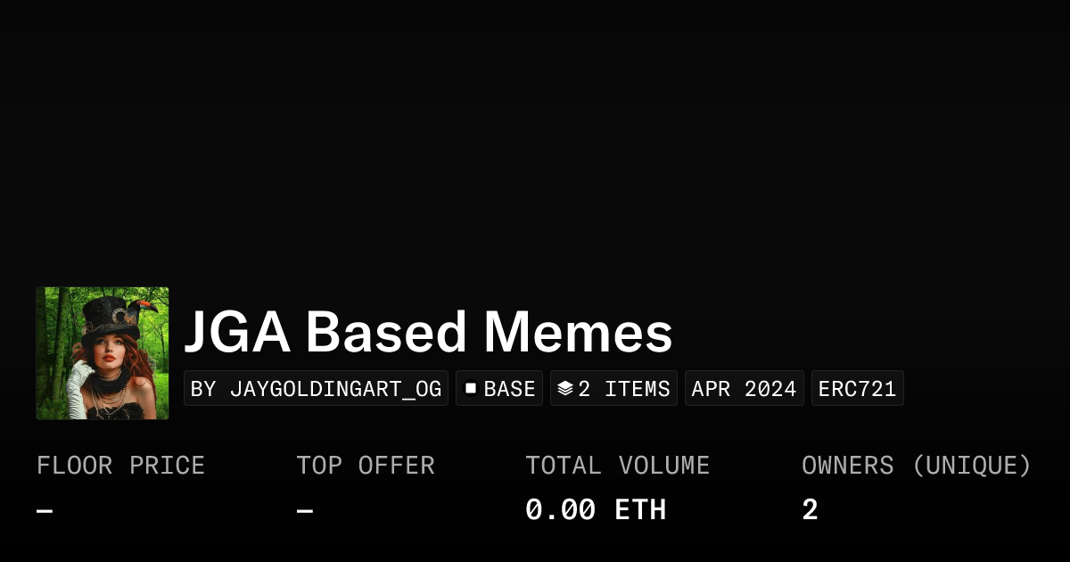 JGA Based Memes - Collection | OpenSea