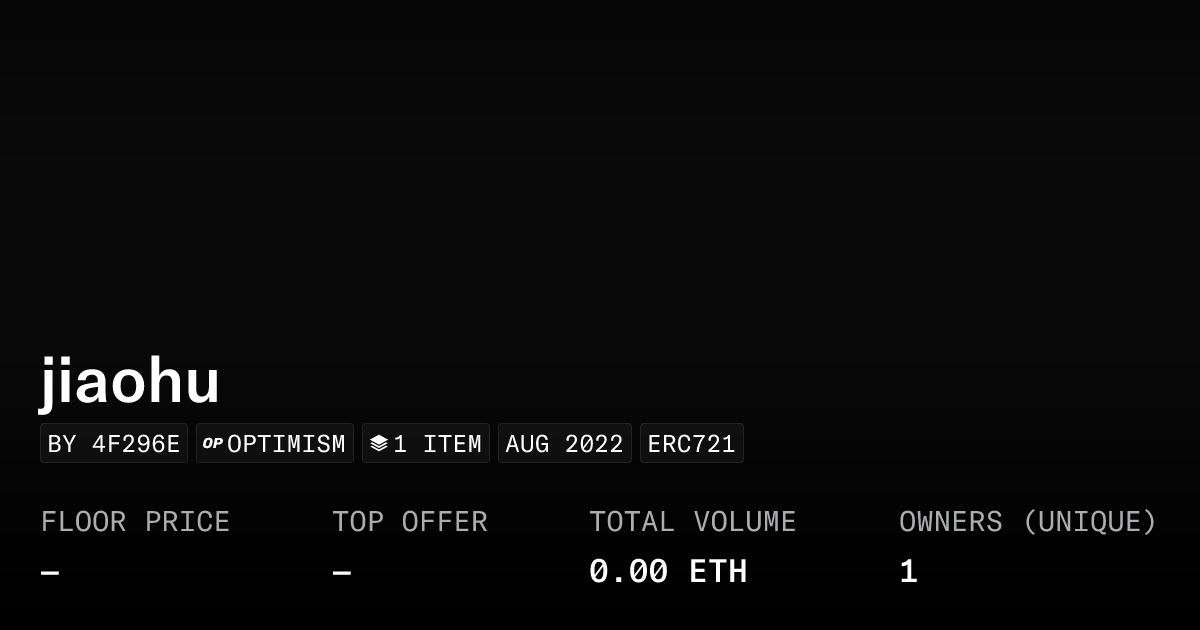 jiaohu - Collection | OpenSea