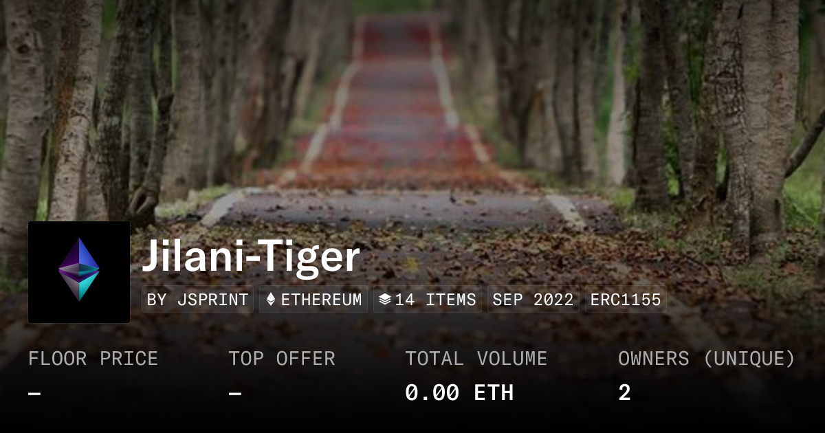 Jilani-Tiger - Collection | OpenSea