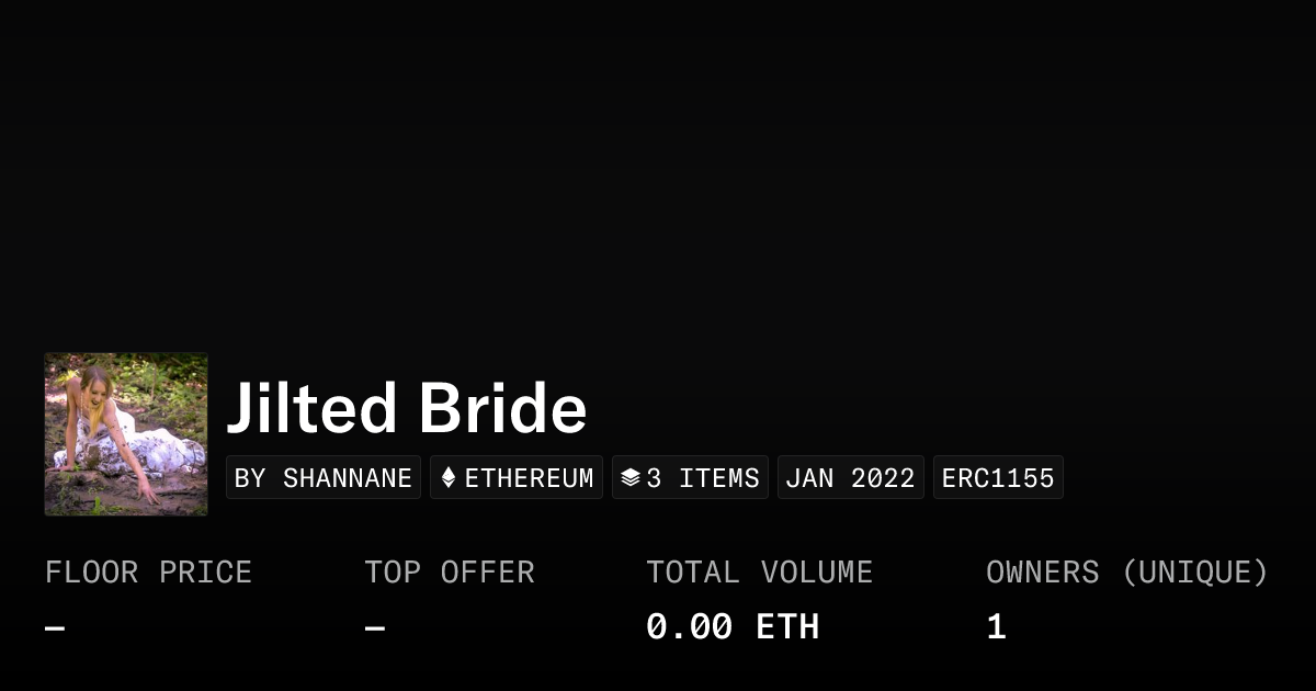 Jilted Bride - Collection | OpenSea