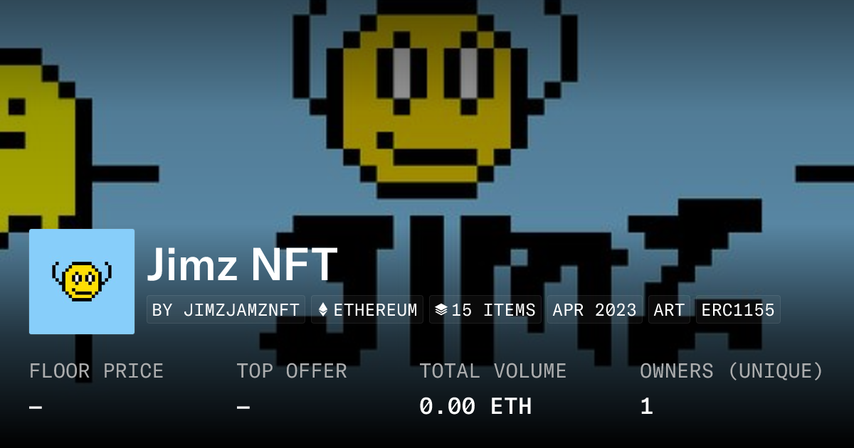 Jimz NFT - Collection | OpenSea