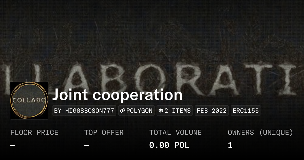 Joint cooperation - Collection | OpenSea