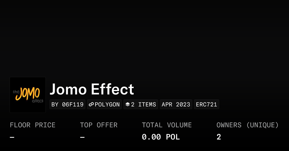Jomo Effect - Collection | OpenSea