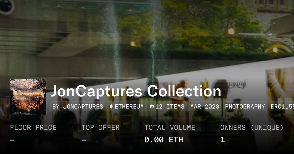 JonCaptures Collection - Collection | OpenSea