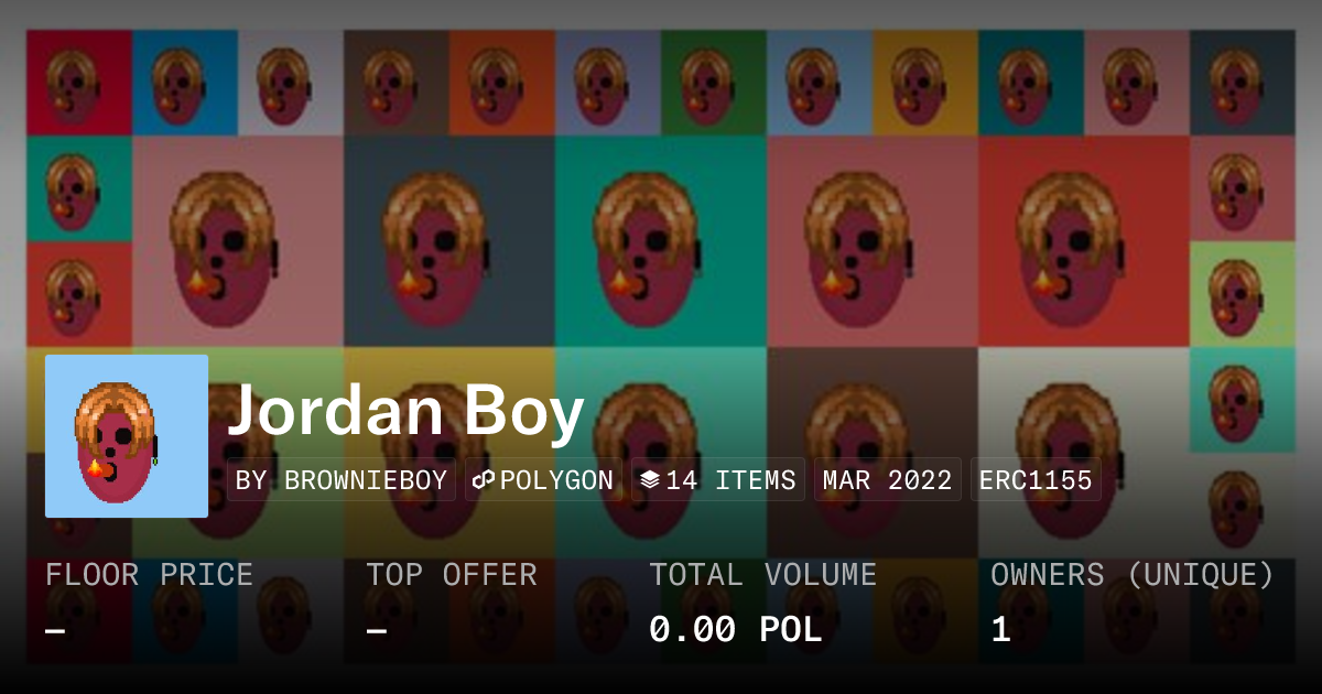 Jordan Boy - Collection | OpenSea