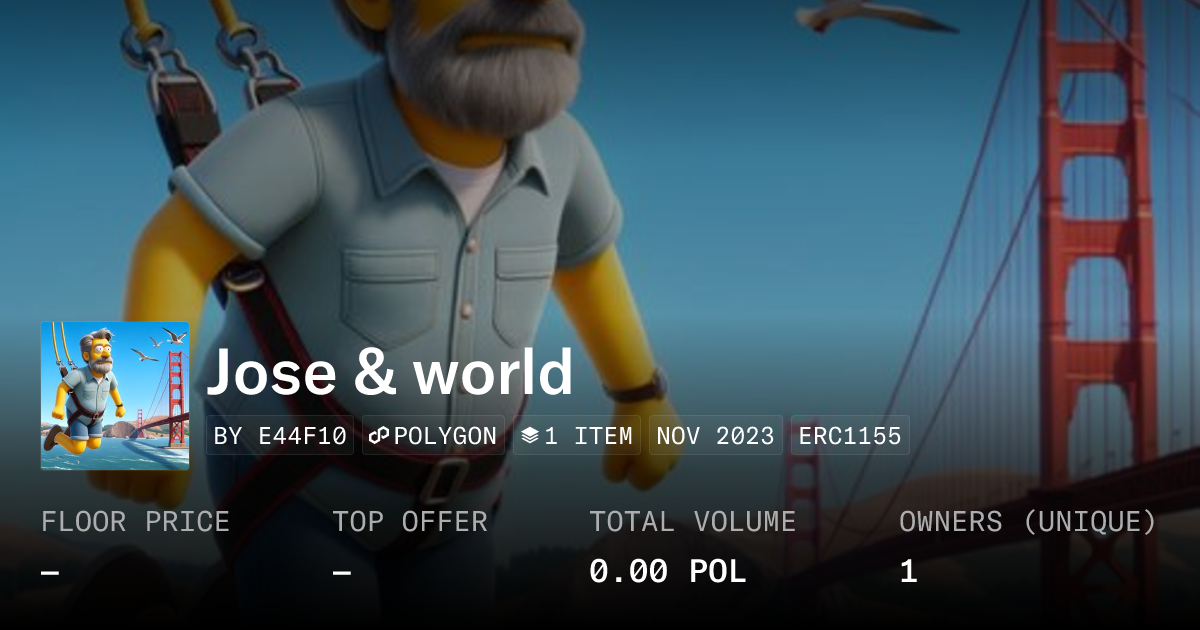 Jose & world - Collection | OpenSea