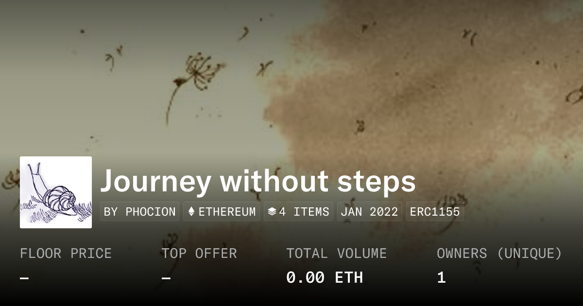 Journey without steps - Collection | OpenSea