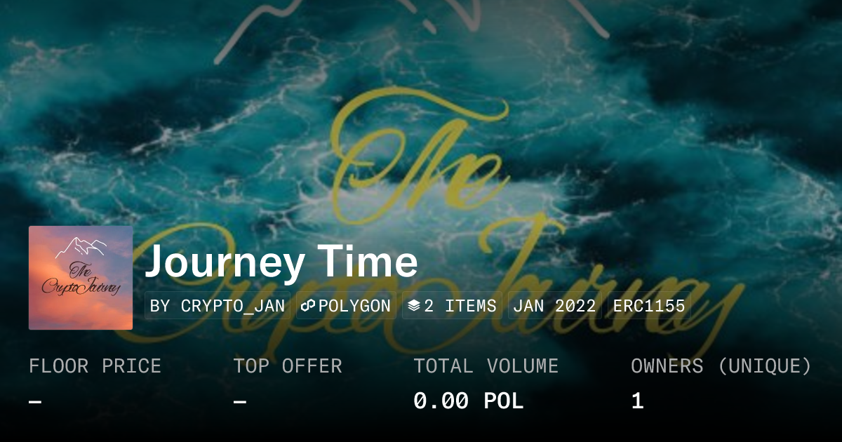 Journey Time - Collection | OpenSea
