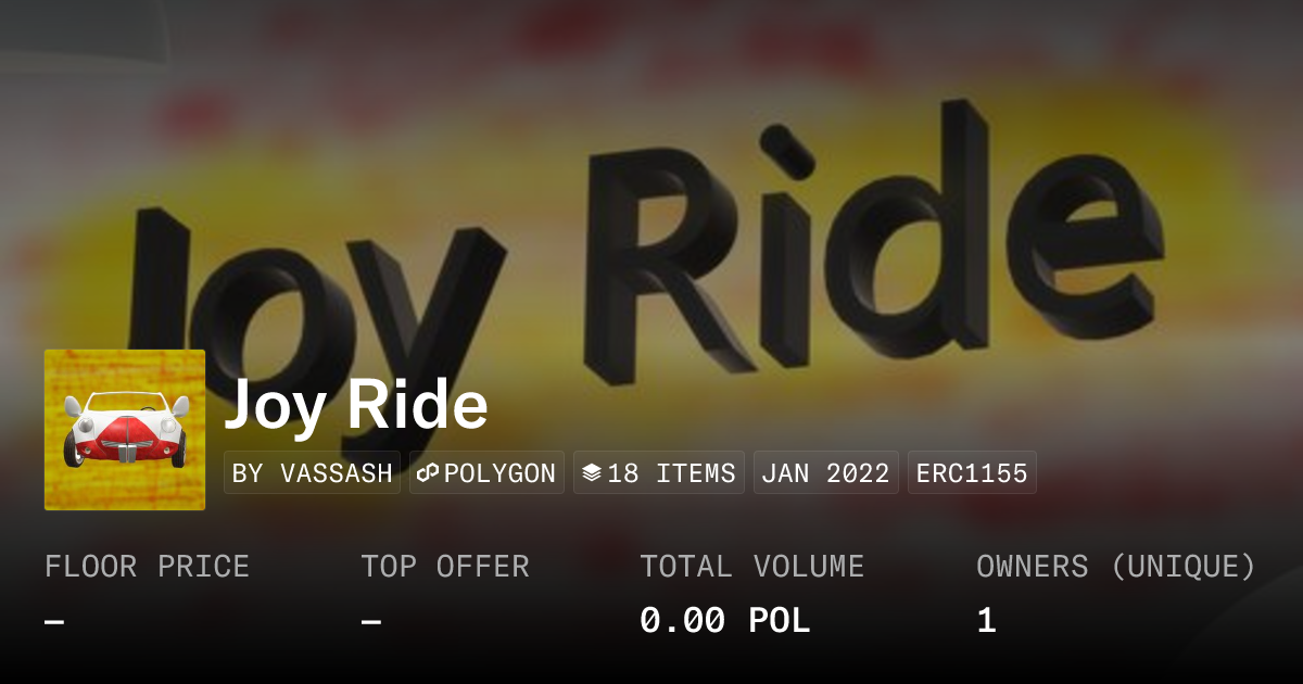 Joy Ride - Collection | OpenSea