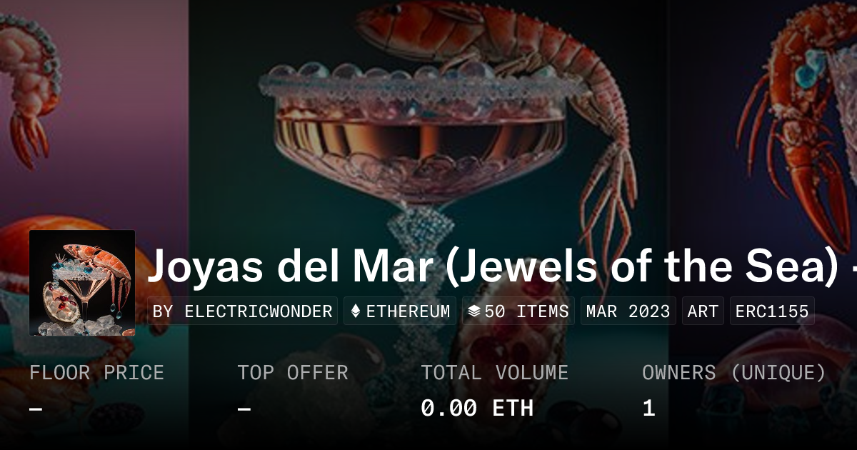 Joyas del Mar (Jewels of the Sea) - AI - Collection | OpenSea