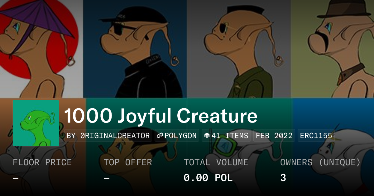 1000 Joyful Creature - Collection | OpenSea