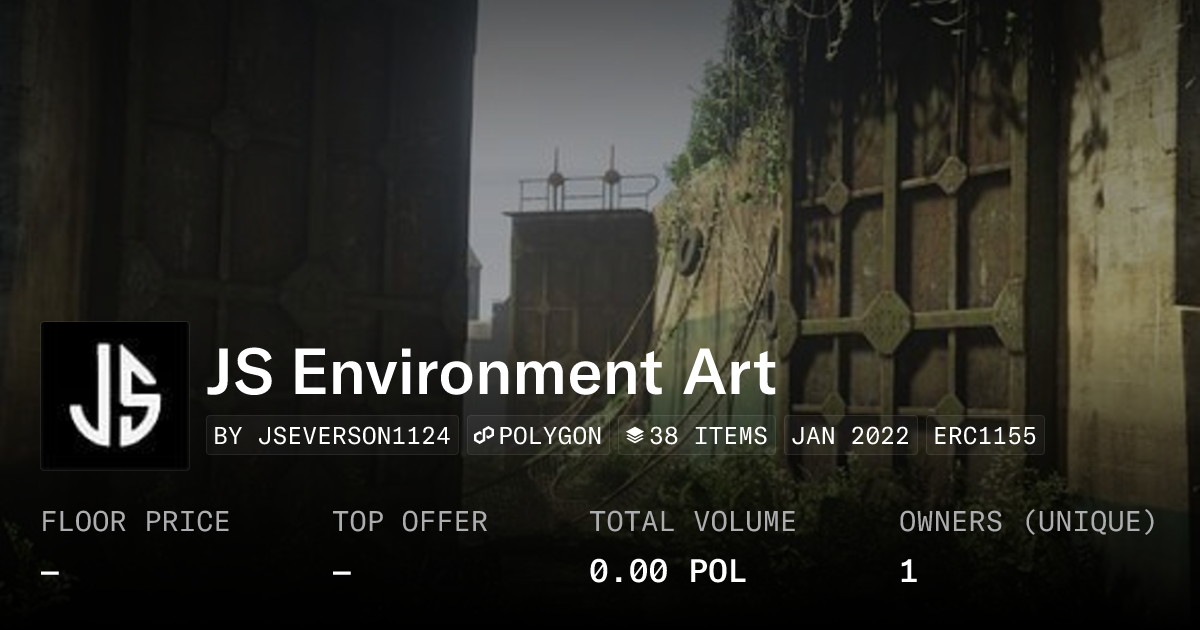 JS Environment Art - Collection | OpenSea