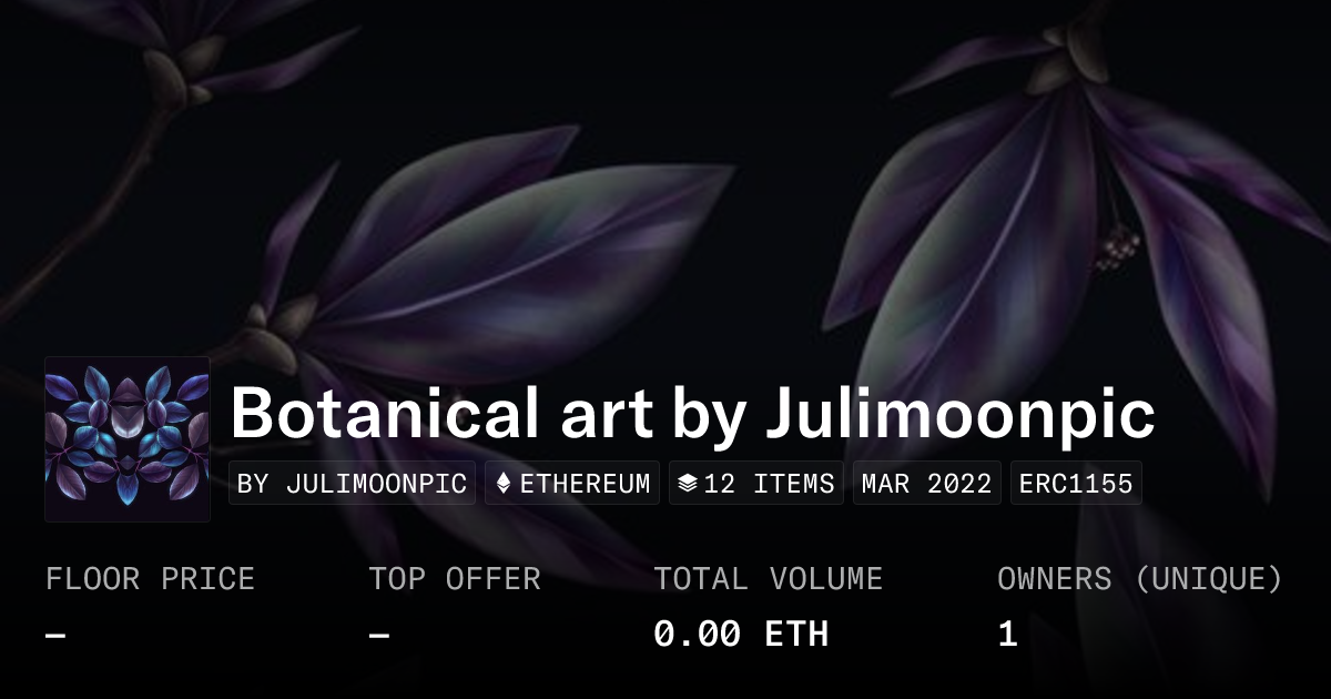 Botanical art by Julimoonpic - Collection | OpenSea