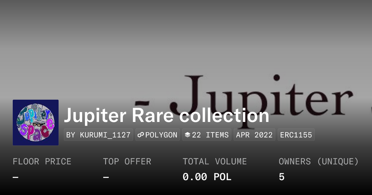 Jupiter Rare collection - Collection | OpenSea