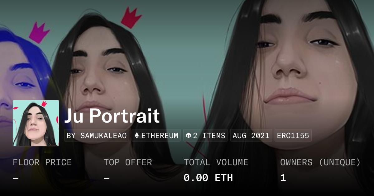 Ju Portrait - Collection | OpenSea