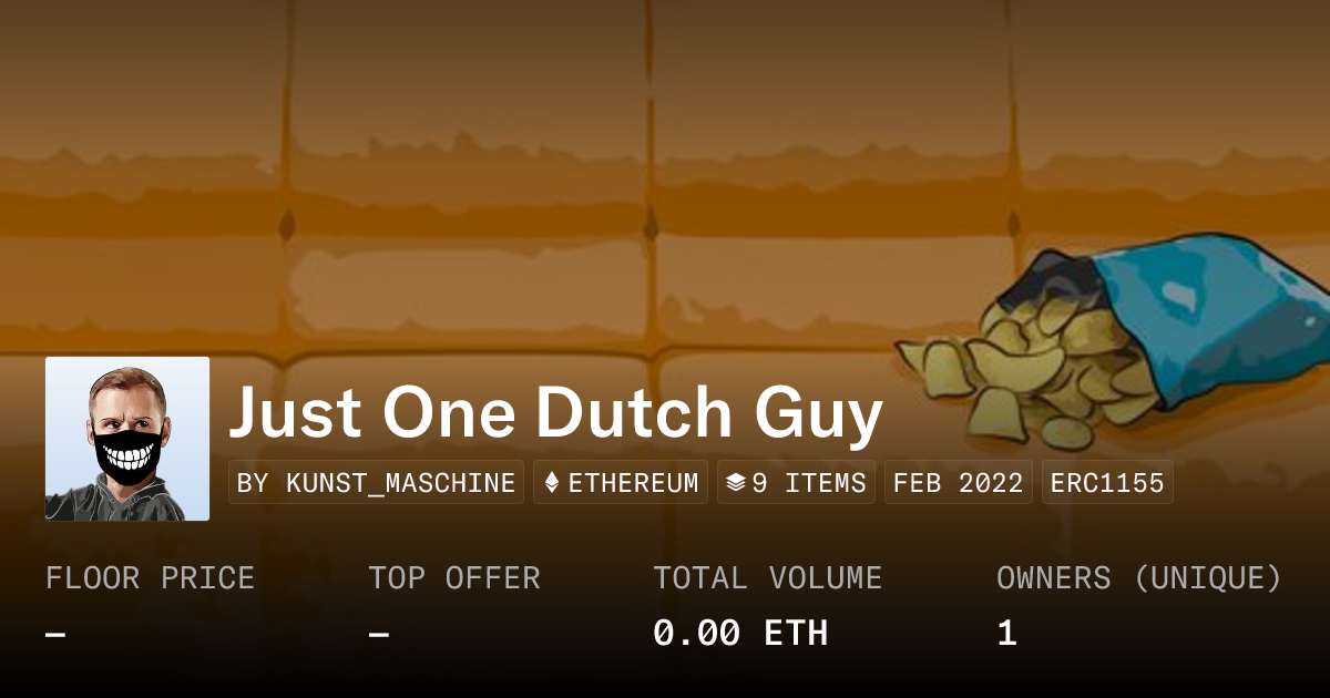 Just One Dutch Guy - Collection | OpenSea